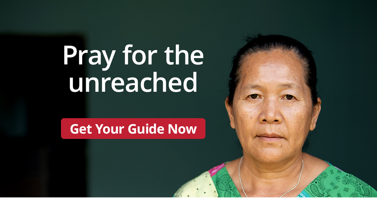 Pray with me for the unreached